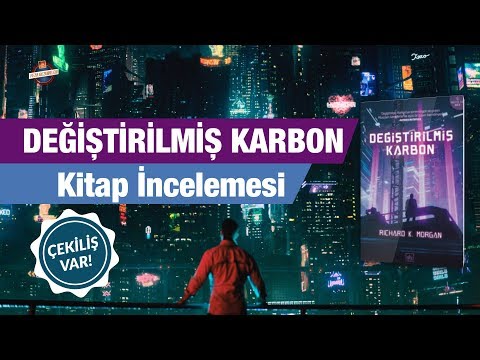 Altered Carbon | Değiştirilmiş Karbon Kitap İncelemesi ve Yorumu | Çekiliş (kapandı)