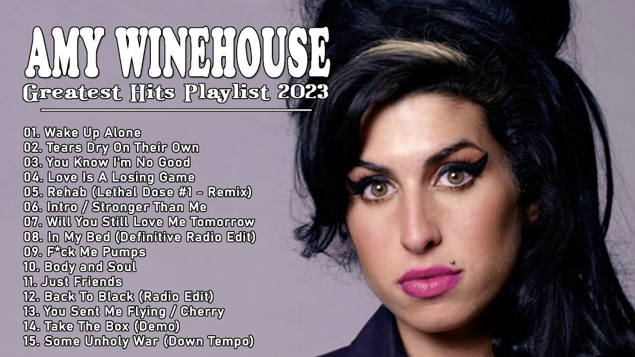 The Best Of Amy Winehouse | Amy Winehouse Greatest Hits Full 2023 Vol 8 ...
