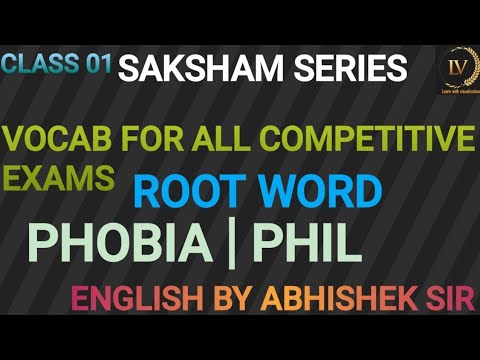 ROOT WORD VOCAB (PHOBIA , PHIL) | VOCAB FOR ALL COMPETITIVE EXAMS ...