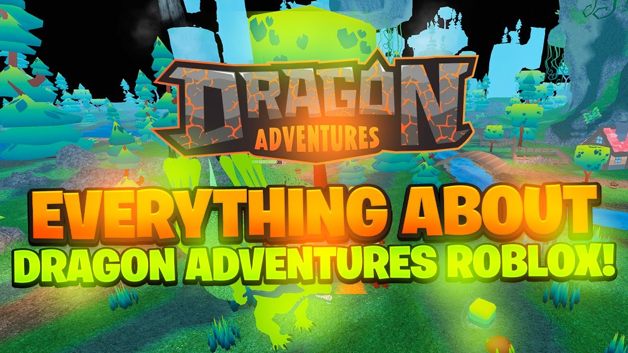 Everything About Roblox Dragon Adventures *TIPS, TRICKS & GUIDE 2022 ...