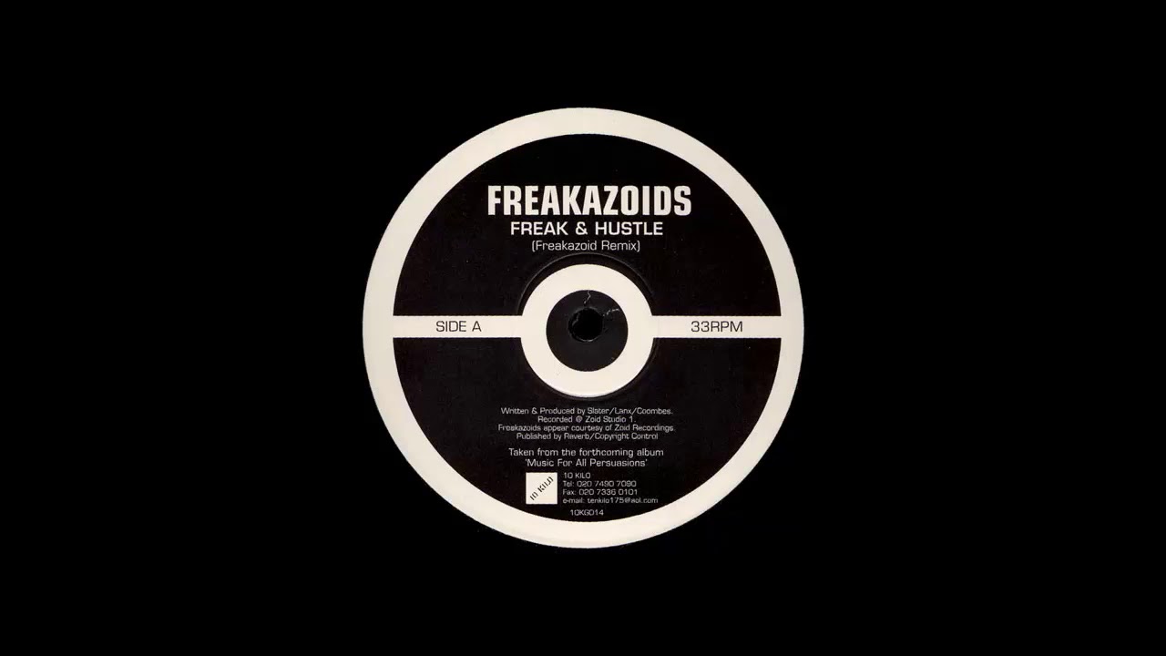 Freakazoids - Freak & Hustle (Freakazoid Remix) - YouTube