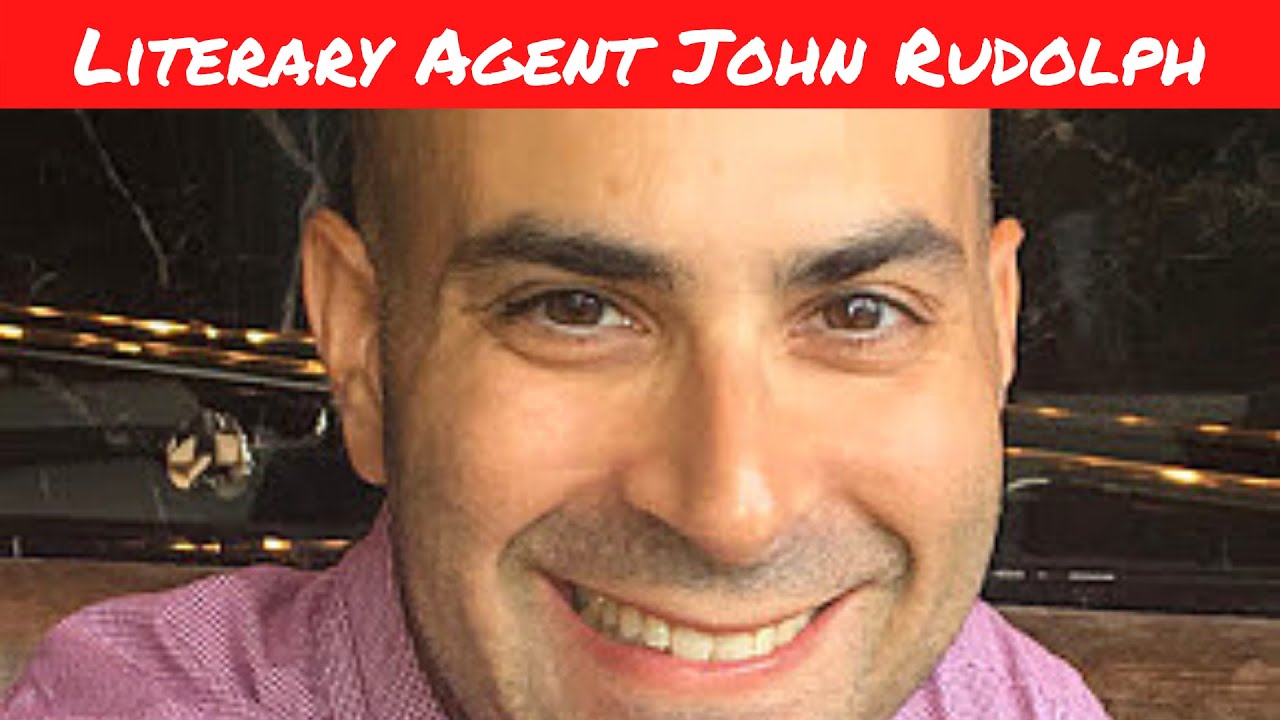 What a Literary Agent is Seeking | Literary Agent John Rudolph - YouTube