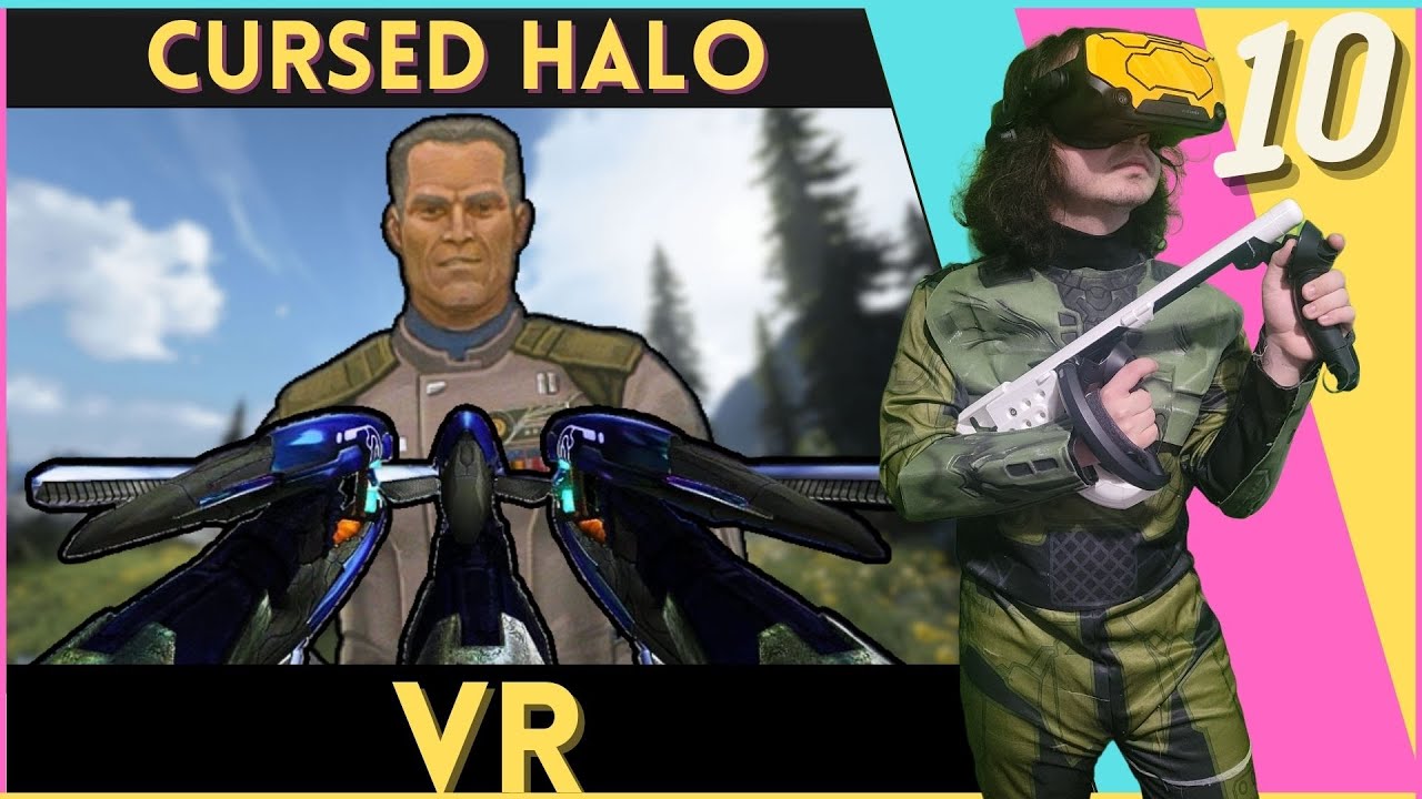 VR Halo?! - Cursed Halo VR - 10 - YouTube