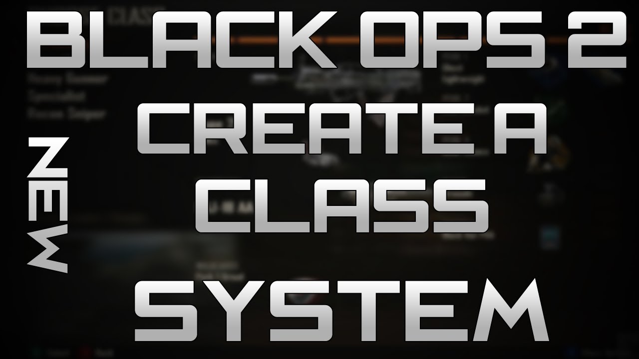 Black Ops 2 NEW 10-Point Create-a-Class System (COD BO2 Multiplayer ...