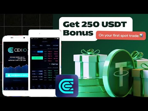 CEX.IO APP : Get $250 USDT Bonus On Your First SPOT TRADE | Crypto News ...