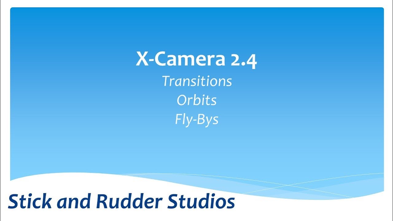 X Camera 2.4 Tutorial 3 Transitions Orbits FlyBys - YouTube