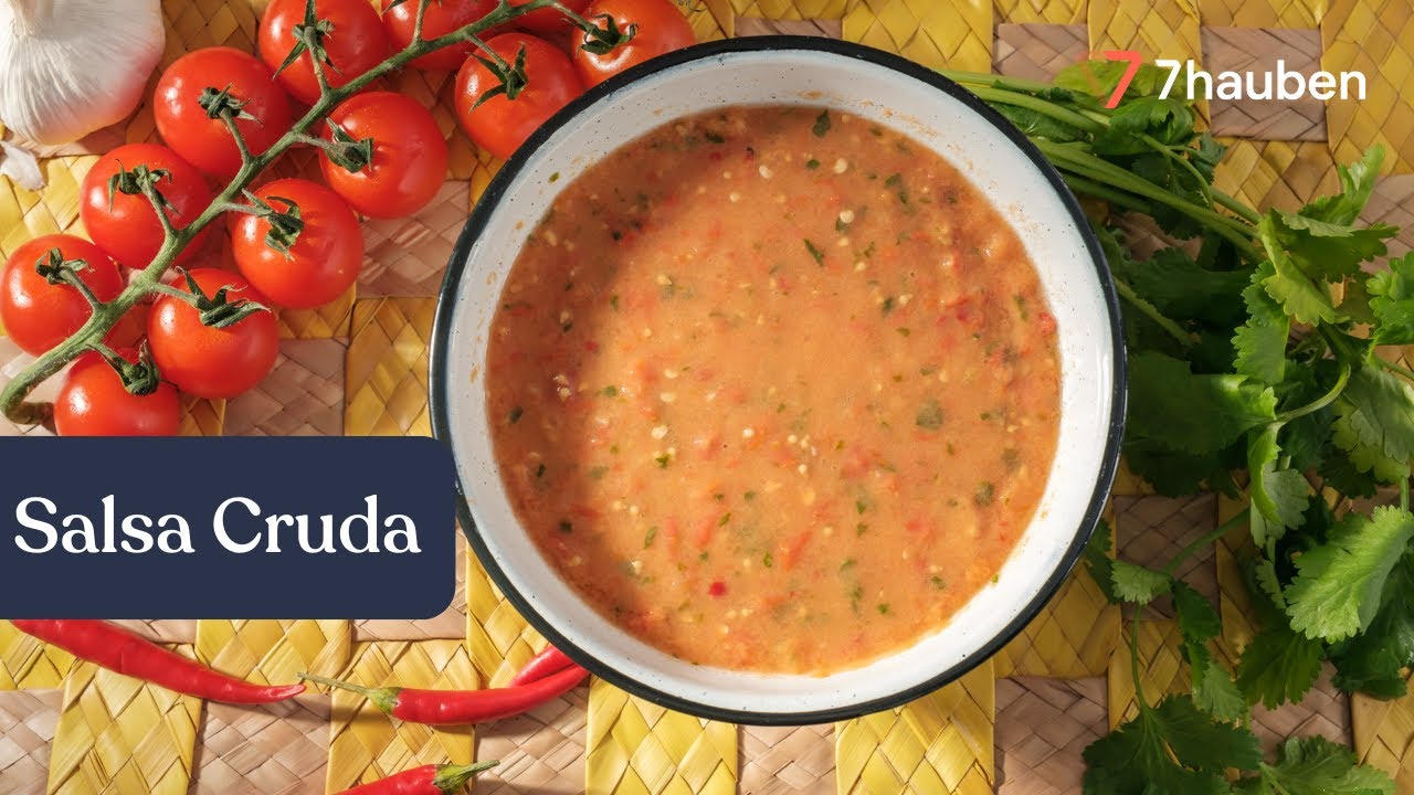 Salsa Cruda | Mexikanische Küche mit Edgar Bork | 7hauben - YouTube