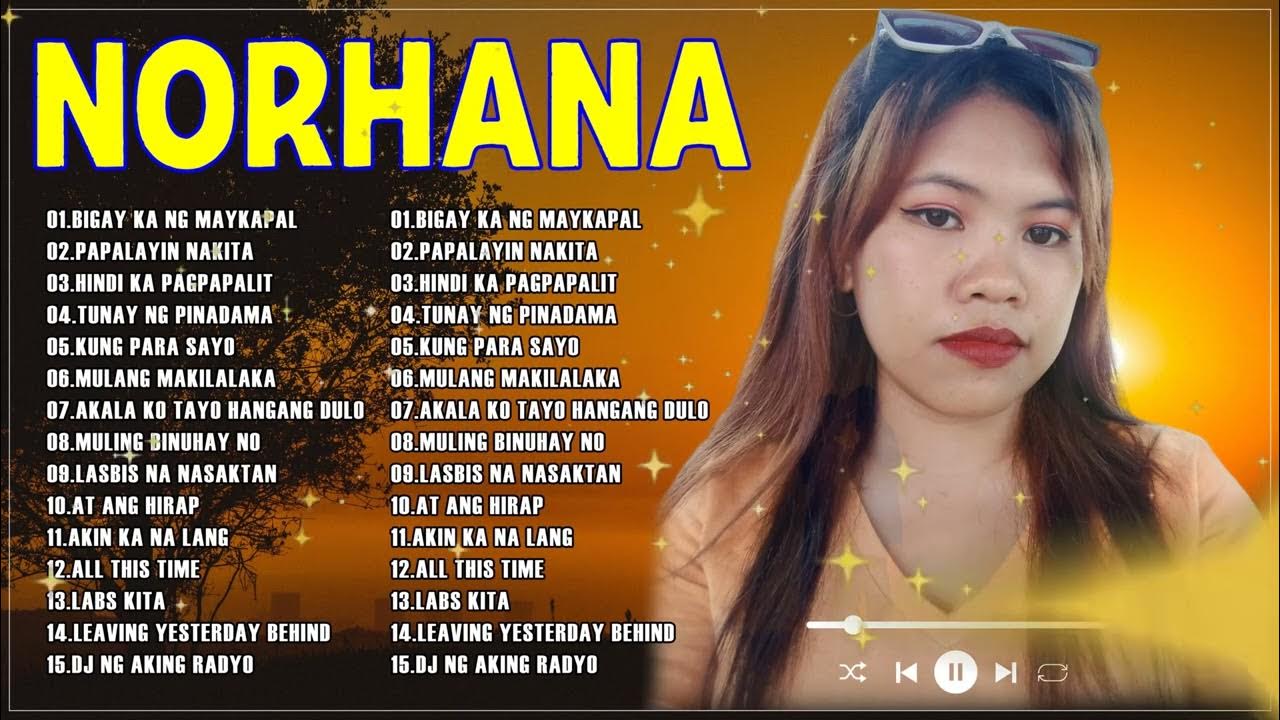 Norhana | Norhana Tagalog Love Song Nonstop Compilation - Tagalog Love Song Slow Jam Remix - YouTube