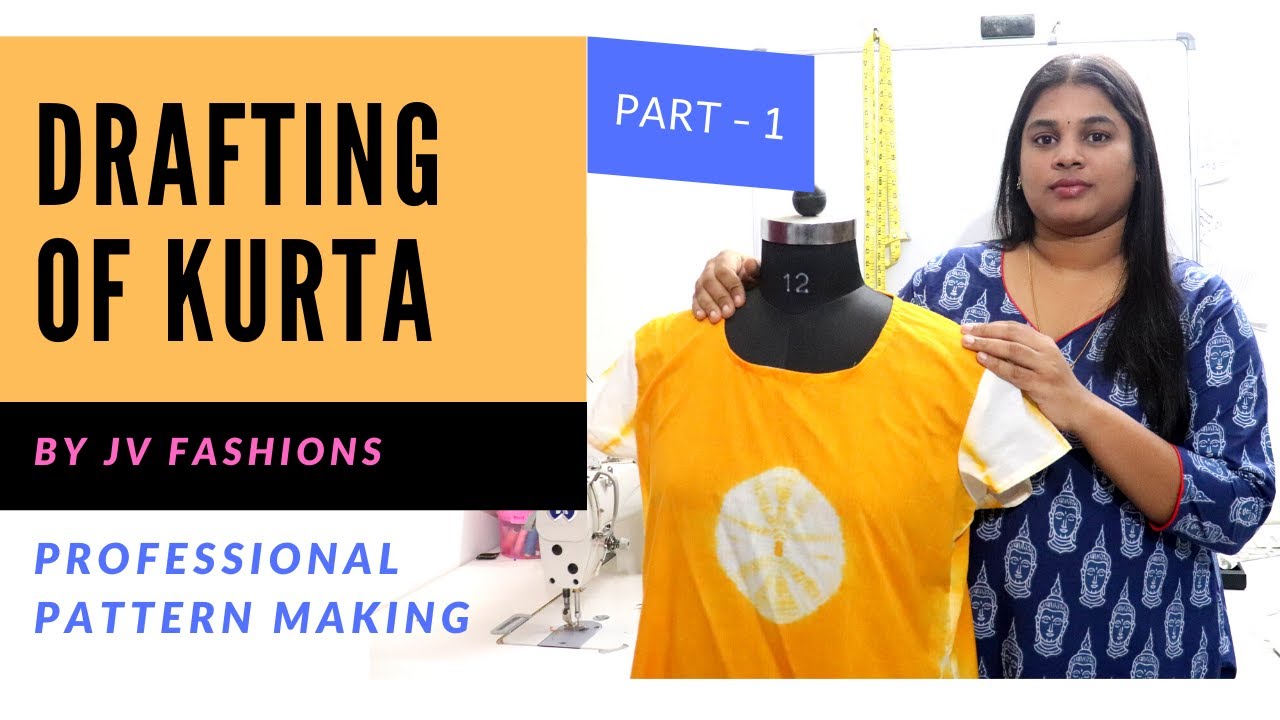 Drafting of Kurta | Sewing Basics - Module 2 & 3 - YouTube
