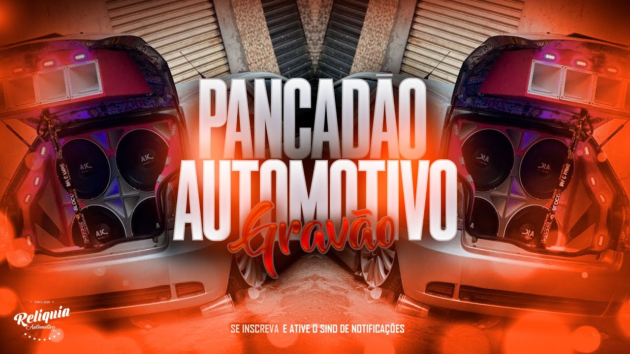 Seleção Mega Pancadão Automotivo 2024 - Pancadão Automotivo Grave Forte ...