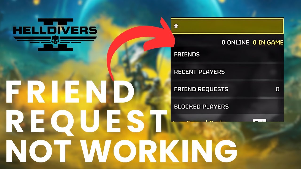 How To Fix Helldivers 2 Friend Requests Not Working In Crossplay (PC & PS5) - YouTube