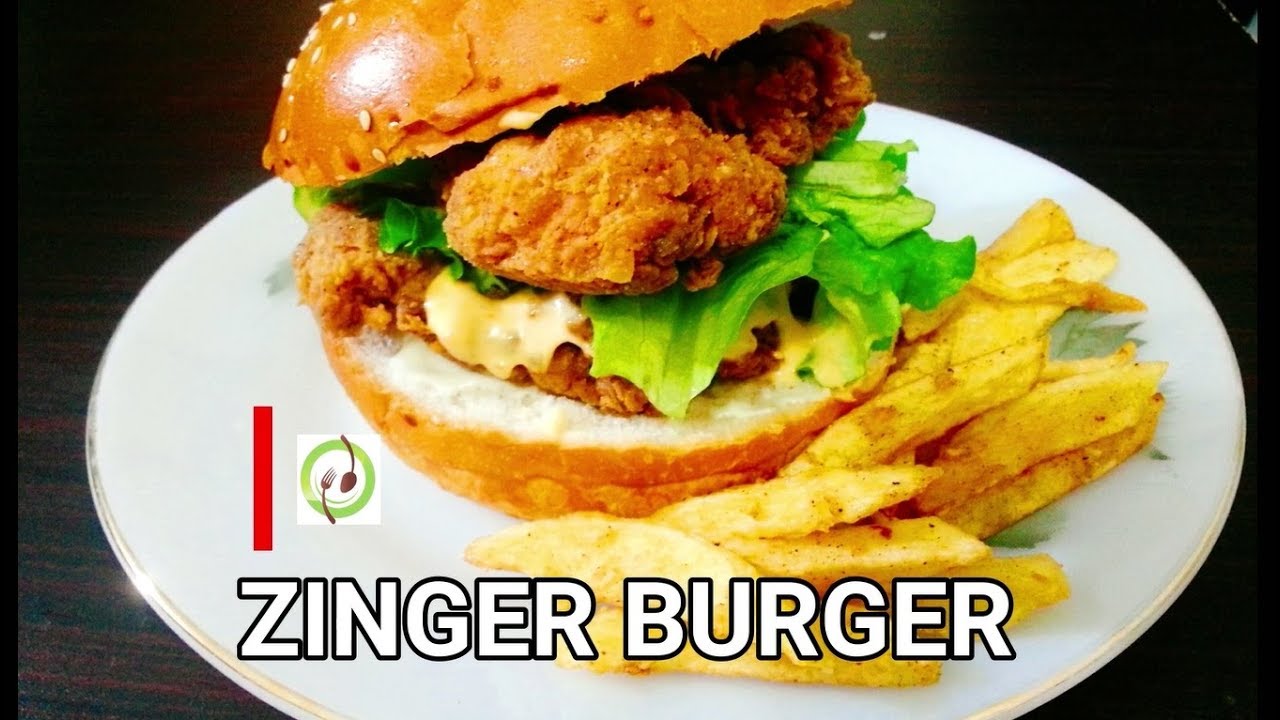 Zinger Burger - Recipe By Food Gallery - YouTube