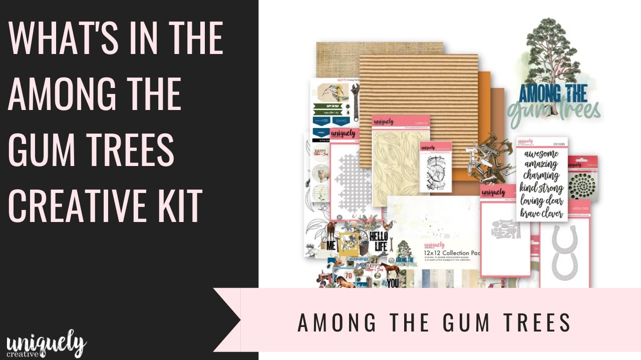 What is in the Uniquely Creative Among the Gum Trees Creative Kit ...