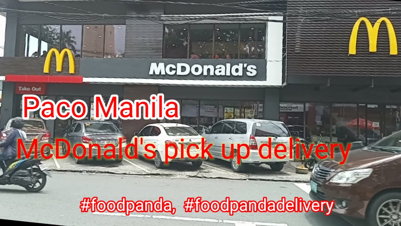 Mc Donald's Paco pick up and delivery, #foodpandadelivery ,#foodpanda ...