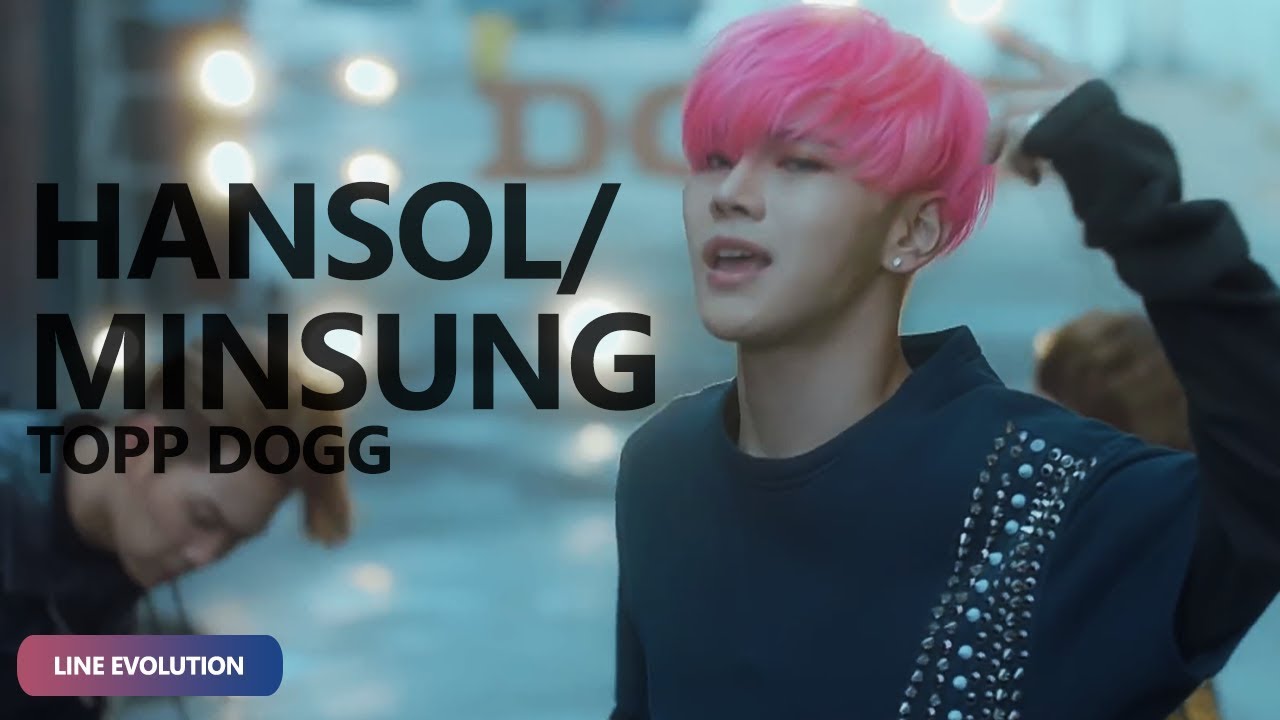 TOPP DOGG - Hansol/Minsung (Line Evolution) | TheSeverus - YouTube