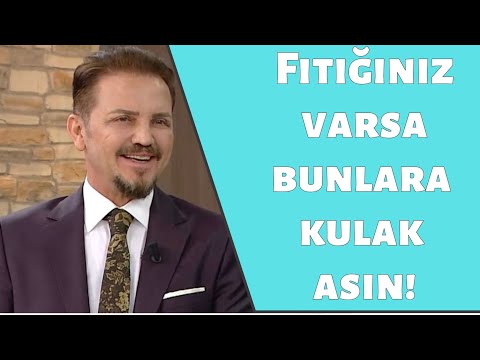 DOÇ.DR.AHMET İNANIR / FITIĞINIZ VARSA BUNLARA KULAK ASIN !