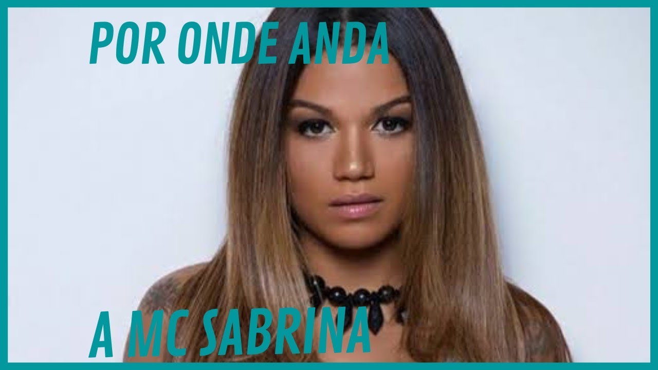 MC Sabrina: o sumiço da funkeira preocupa os fãs e artistas brasileiro ...