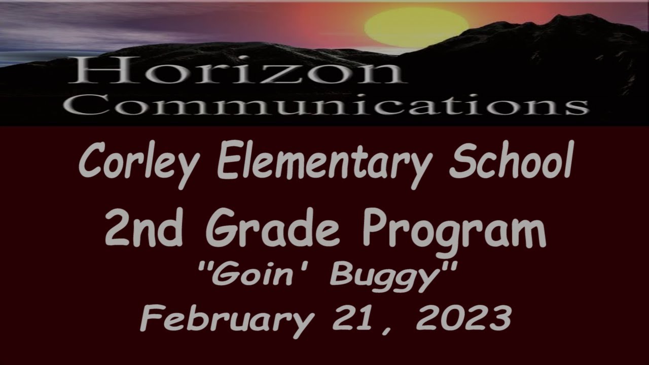 Horizon Communications TV Broadcast of the Corley Elementary School 2nd ...