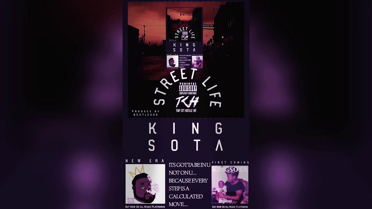 KING SOTA X STREET LIFE - YouTube
