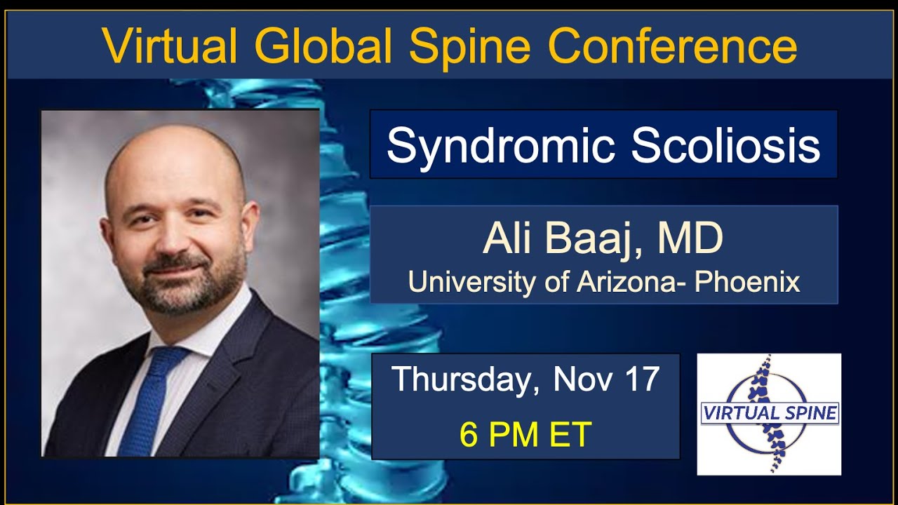 "Syndromic Scoliosis" With Dr. Ali Baaj. Nov 17, 2022. - YouTube
