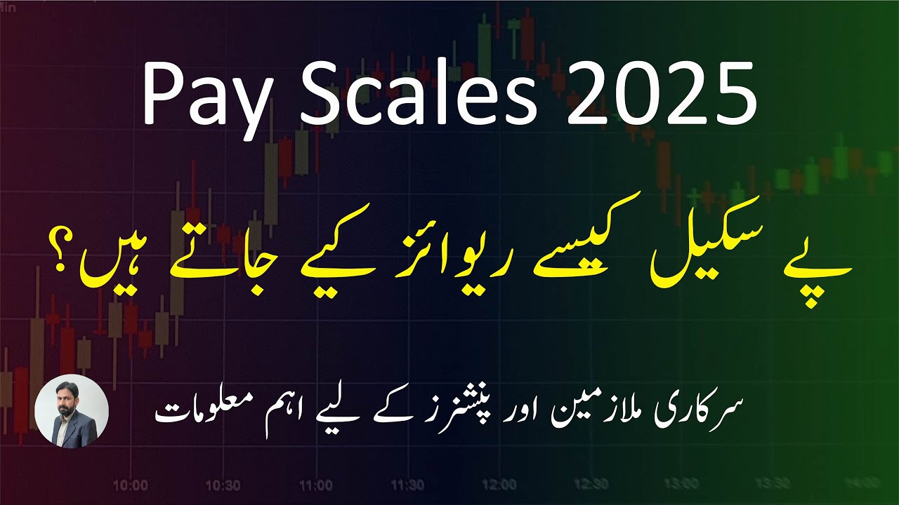 How the Pay Scales are Revised? || Pay Scale Revision 2025 || Budget ...