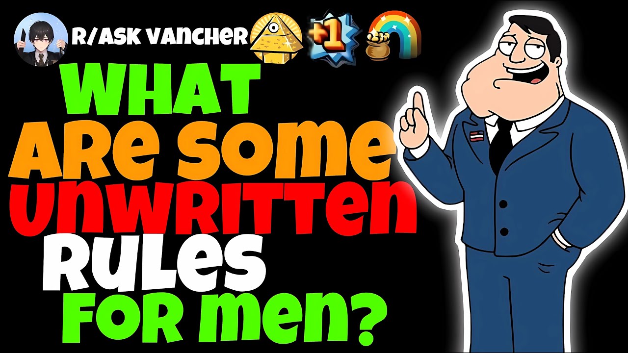 What Are Some Unwritten Rules For Men? - YouTube