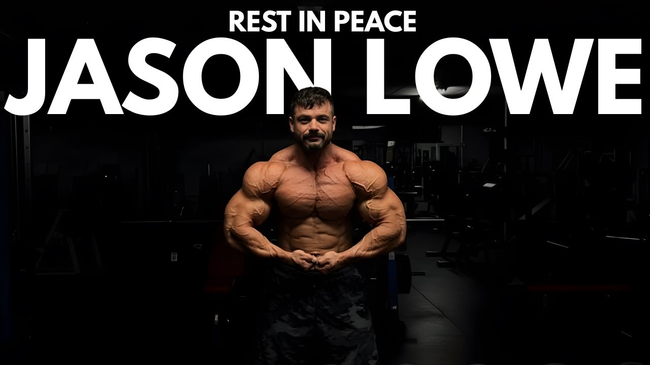 Bodybuilding World Mourns the Loss of IFBB Pro Jason Lowe | RIP - YouTube