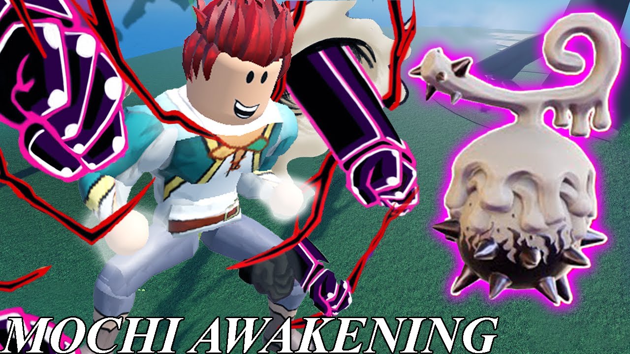 UPDATE MỚI AWAKENING TRÁI ÁC QUỶ MOCHI KATAKURI CỰC MẠNH | A ONE PIECE ...