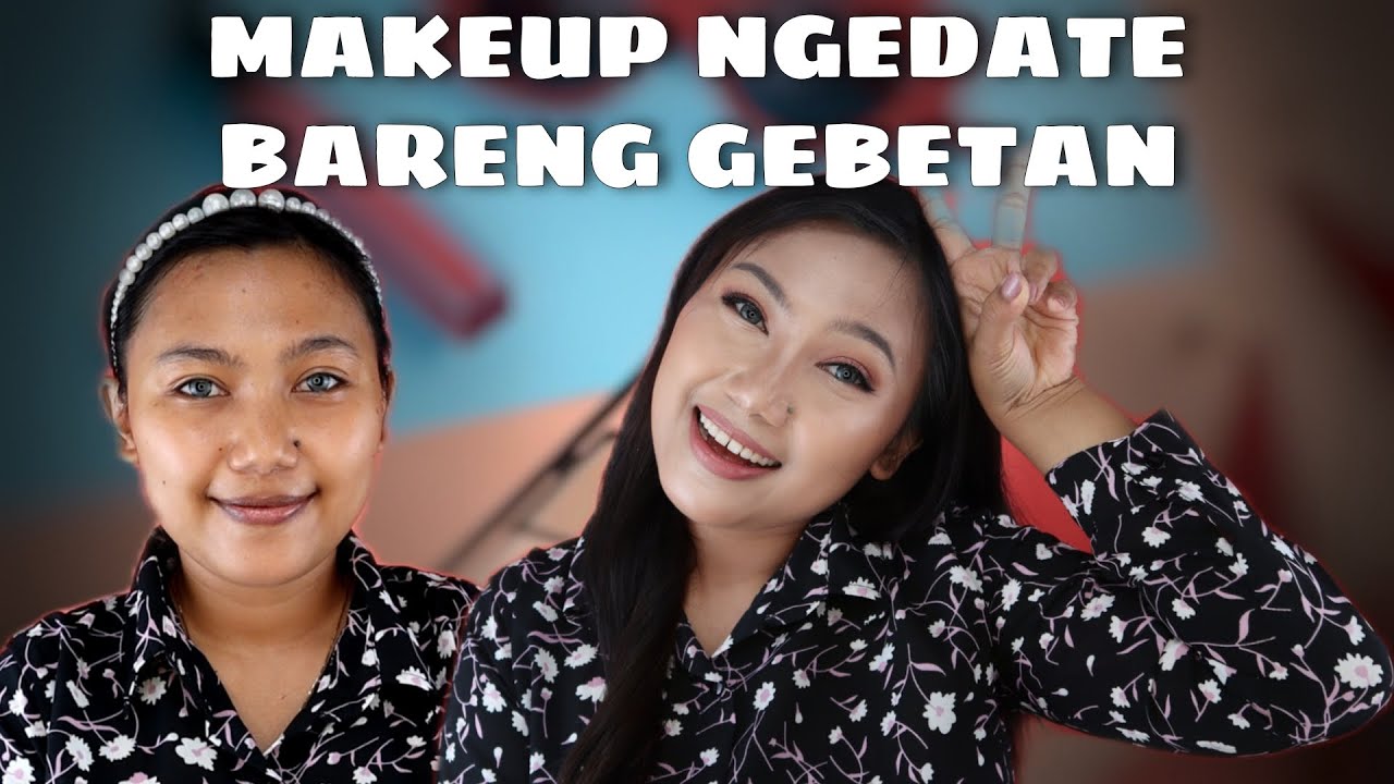 TUTORIAL MAKEUP SIMPLE UNTUK KONDANGAN ATAU NGEDATE BARENG GEBETAN ...
