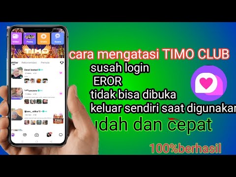 Cara mengatasi aplikasi Timo Club EROR ~Lemot, susah dibuka, keluar ...