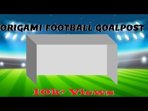 Origami Mini Football Goalpost - YouTube