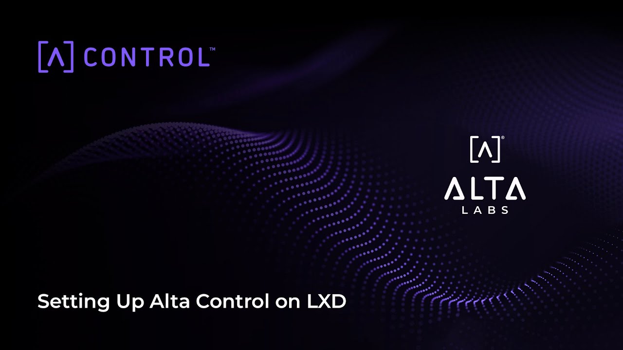 Setting up Alta Control on LXD (Self Hosted Management Controller ...