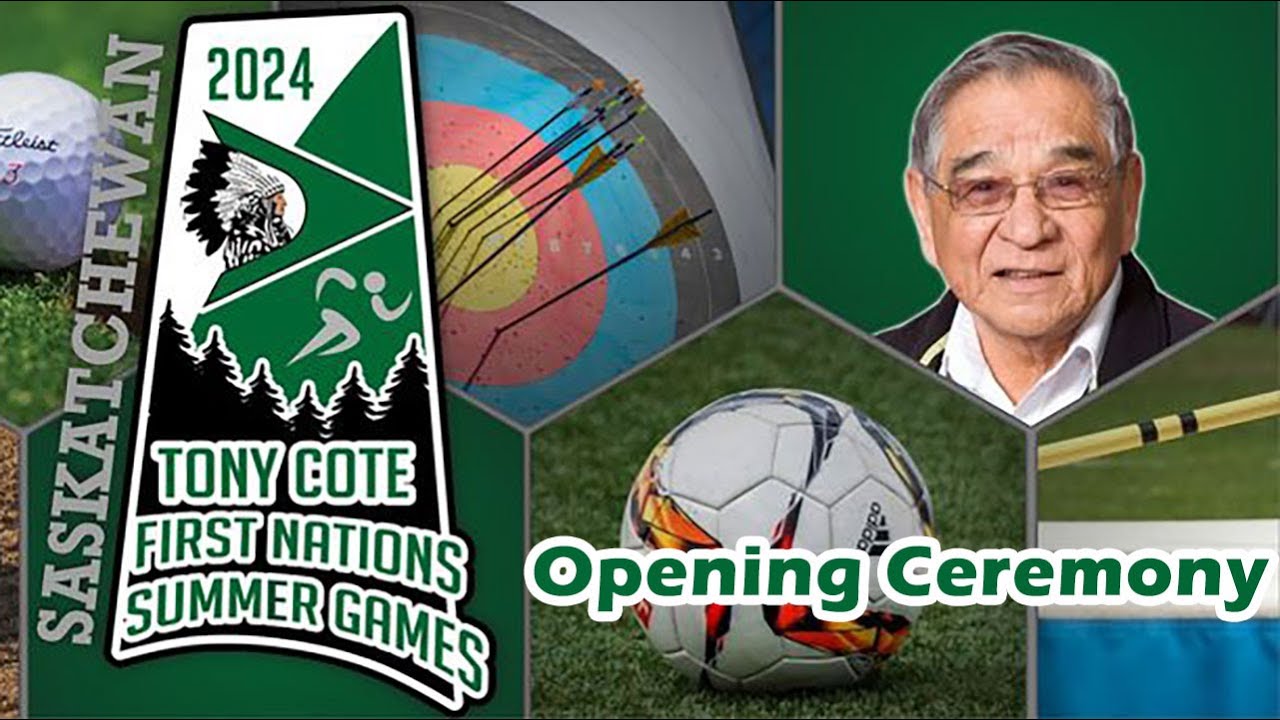 2024 - Tony Cote First Nations Summer Games - Opening Ceremony - YouTube