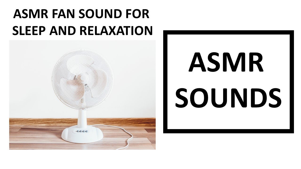 ASMR Fan Sound For Sleep and Relaxation (No Talking - Only Sound) - YouTube