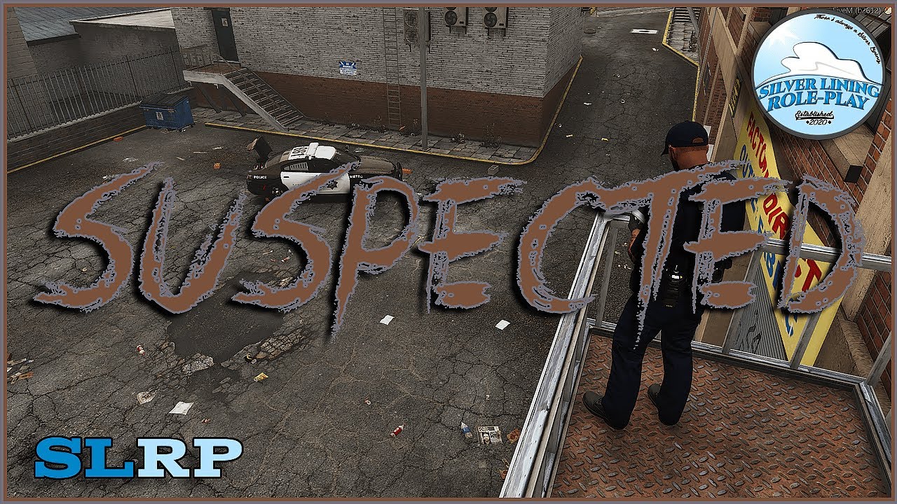🔴 Suspected | SLRP | Silver Lining Roleplay | GTARP | #roadto1k - YouTube