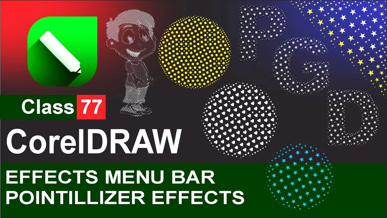 Coreldraw-Class 77 | Pointillizer Effects | How to use Pointillizer Effects in Coreldraw हिन्दी ...