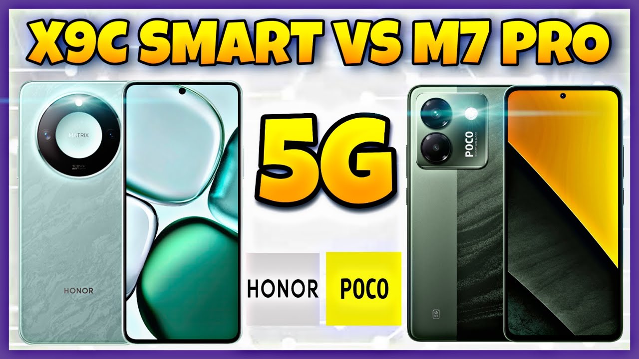 Poco M7 Pro 5G vs Honor X9c Smart 5G | Specification | Comparison ...