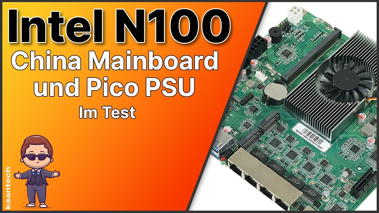 Intel N100 Mainboard aus China und Pico PSU im Test mit Unraid - YouTube