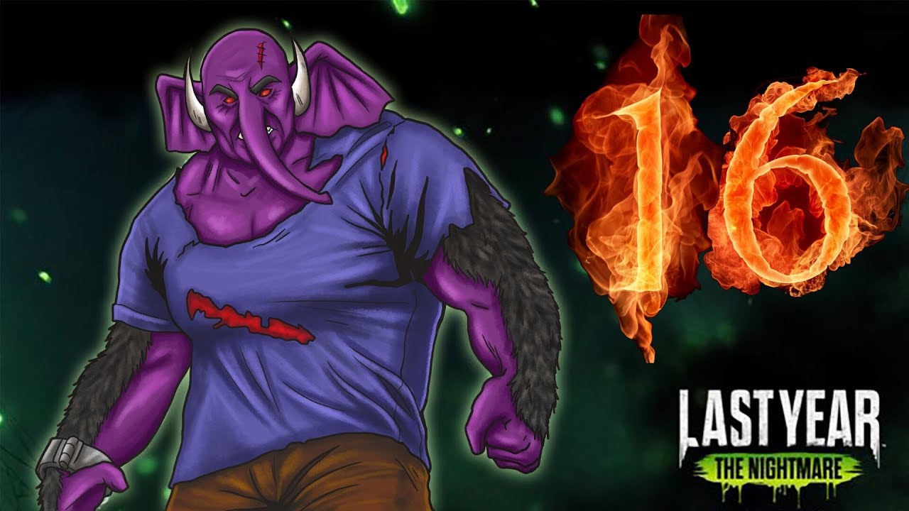 BLAME IT ON NICK | Last Year: The Nightmare | Brute/Slasher/Strangler ...