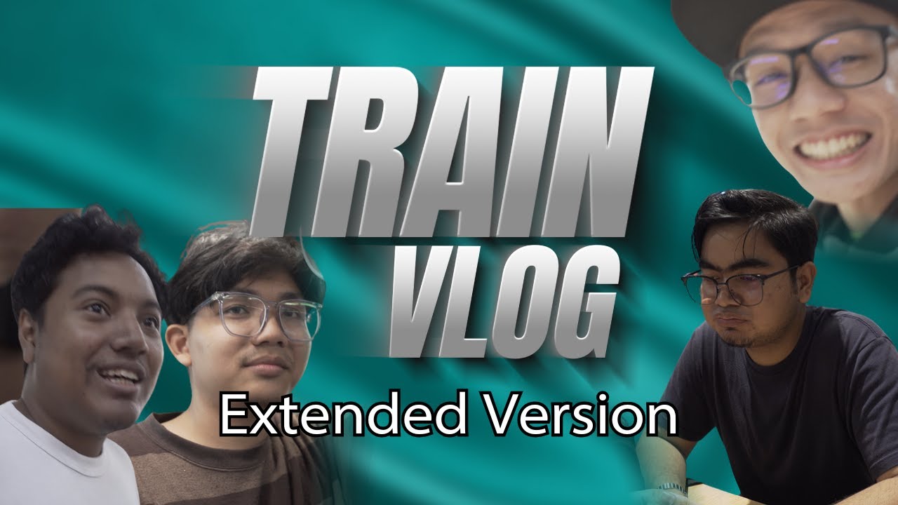 TRAIN VLOG - Extended Version - YouTube