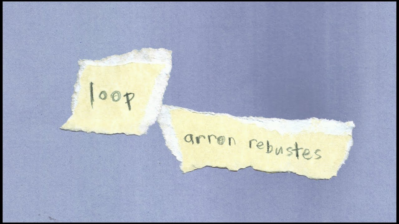 ˗ˏˋ loop - arron rebustes (official lyric) ´ˎ˗ - YouTube