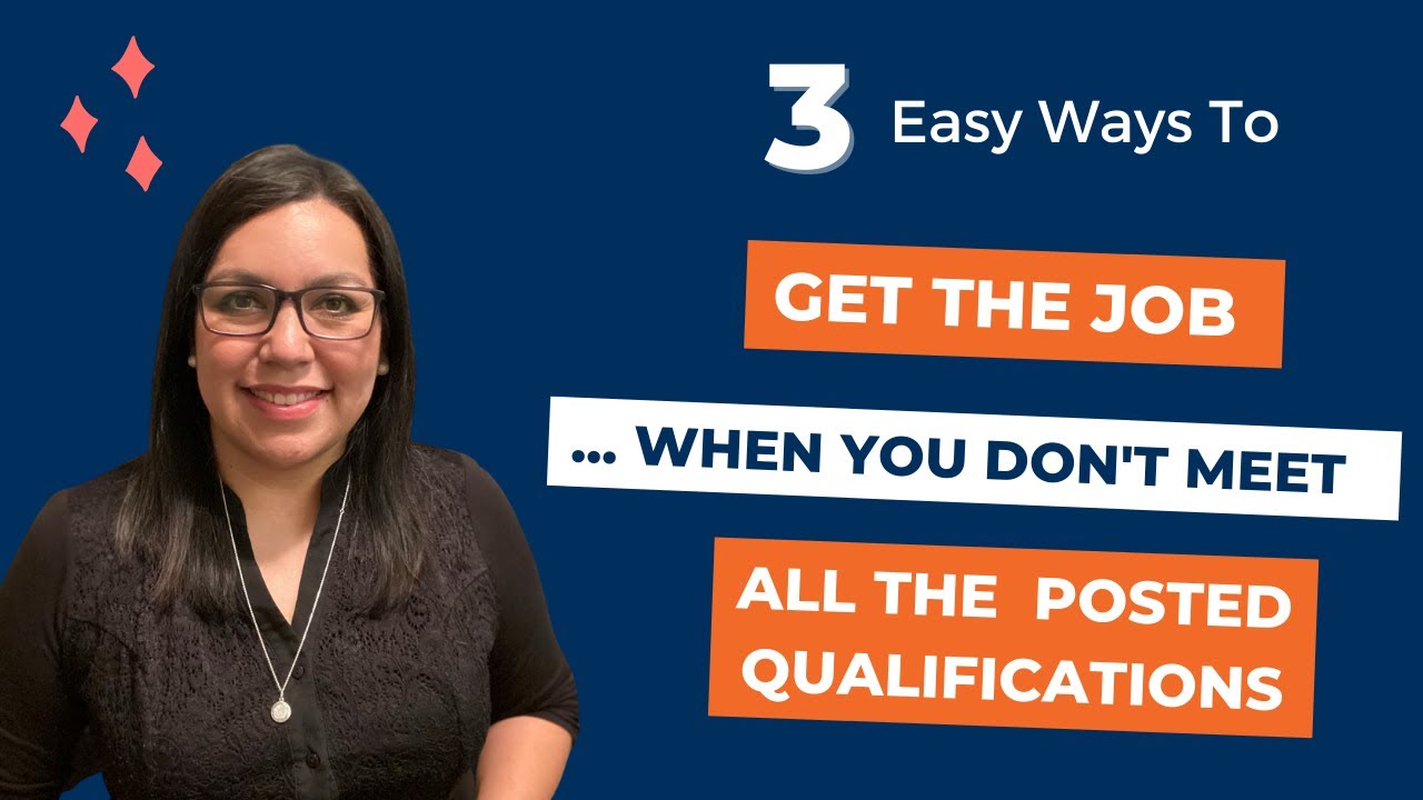 The CAREER CHANGING Way to Get the Job When You Don't Meet ALL the ...