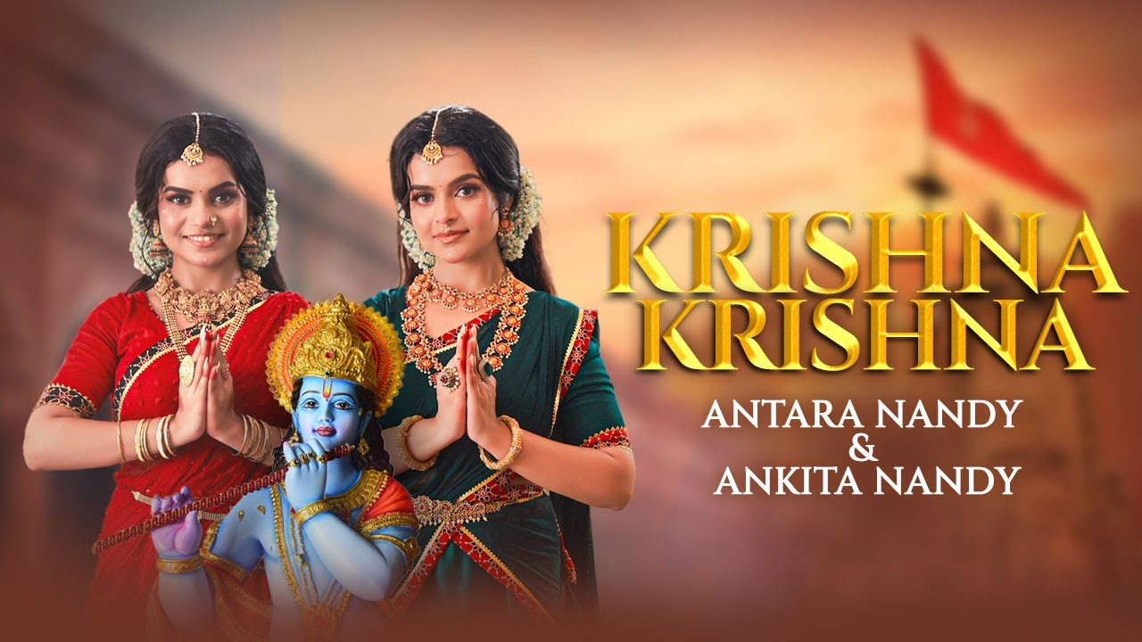 Krishna Krishna | Antara Nandy | Ankita Nandy|New Krishna Bhajan|Radha ...