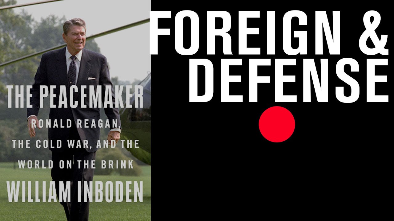 Reagan’s White House and the End of the Cold War: A Discussion with ...