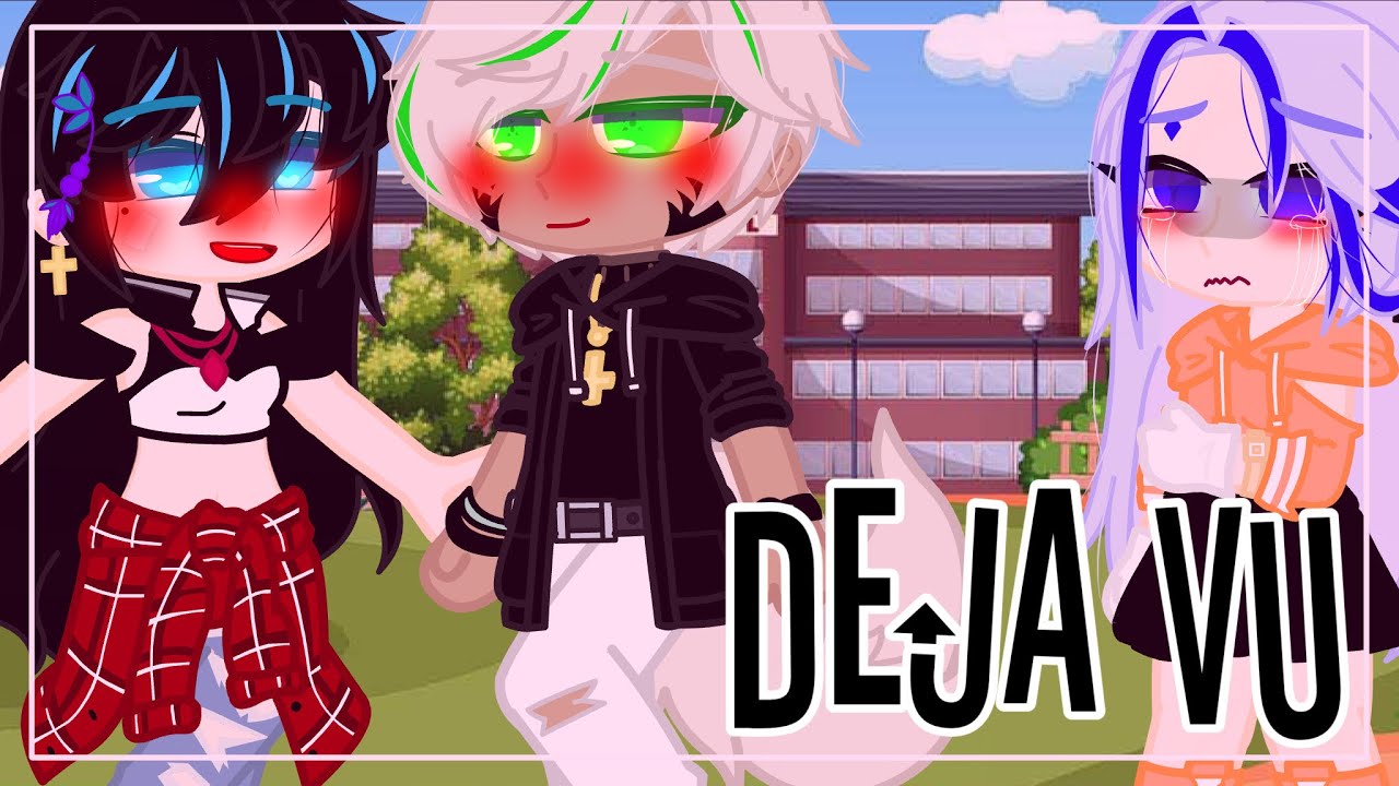 Deja vu || gcmv/gcmm || gacha club - YouTube