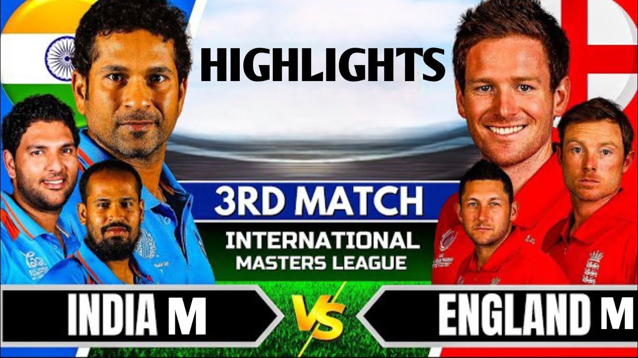 INDIA MASTERS VS ENGLAND MASTERS FULL HIGHLIGHTS. INTERNATIONAL MASTERS ...