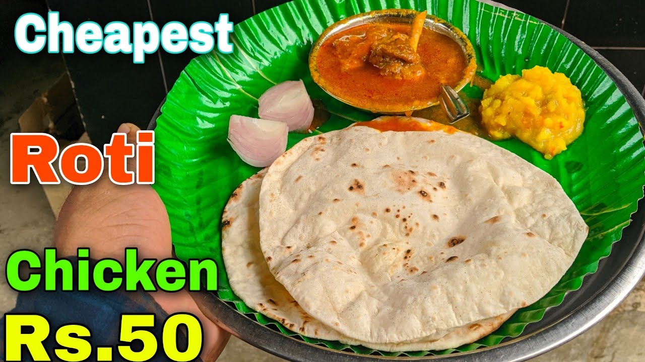 3 Roti & Chicken Curry Rs.50 Only || Cheapest Roti Chicken lunch ...