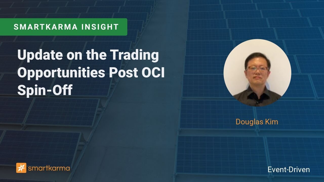 Update on the Trading Opportunities Post OCI Spin-Off - YouTube