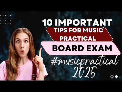 10 TIPS BEFORE MUSIC PRACTICAL CLASS 12 BOARD EXAMS 🚨|| CBSE ...