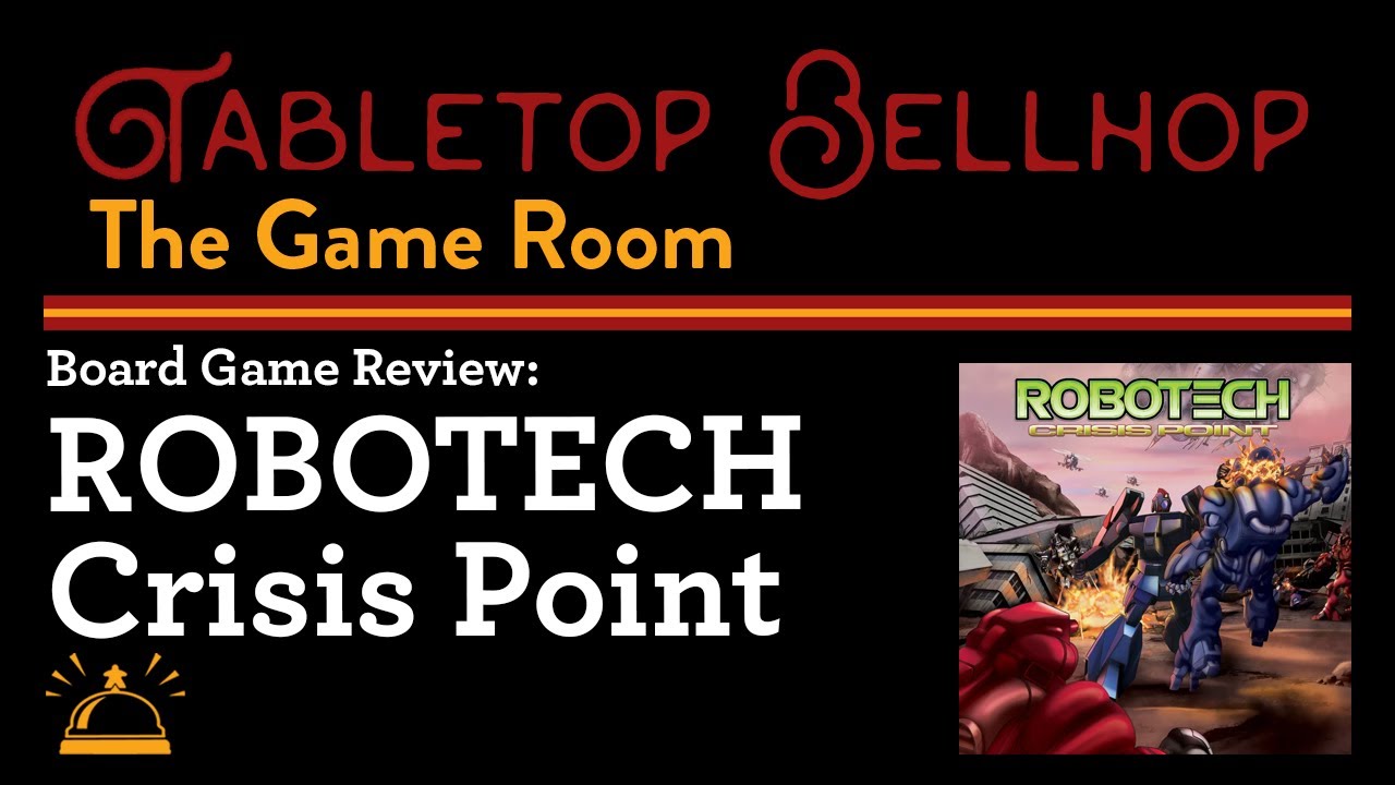 Robotech Board Game Review: Robotech: Crisis Point, a two player ...